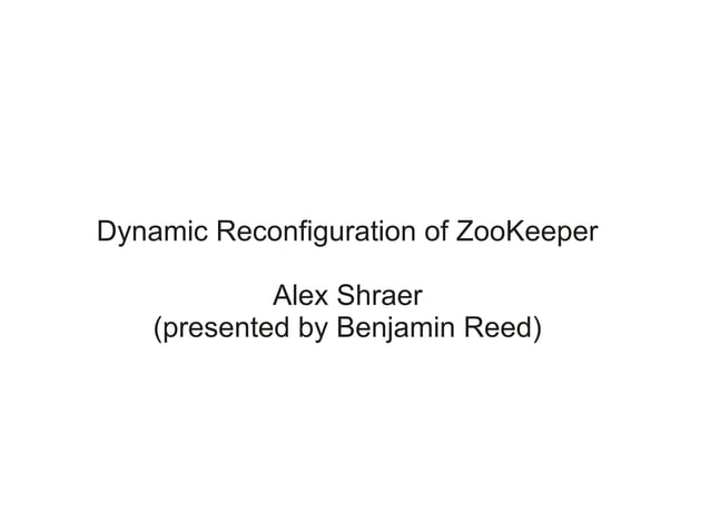 Dynamic Reconfiguration of Apache ZooKeeper | PDF | Cloud Computing | Internet
