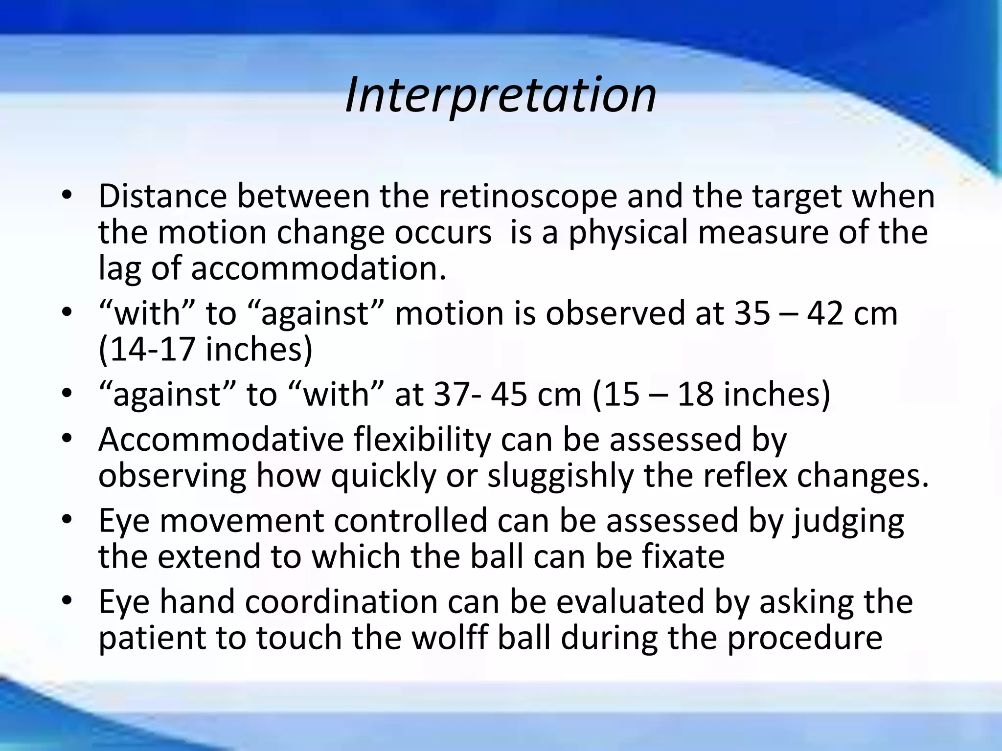 Dynamic retinoscopy | PPTX