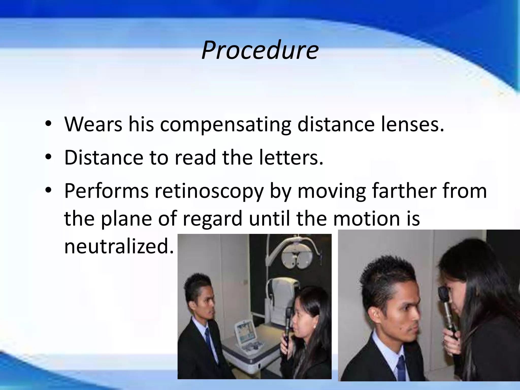 Dynamic retinoscopy | PPTX