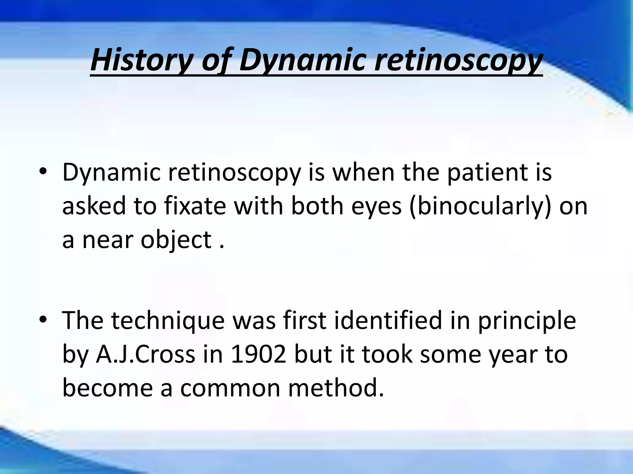Dynamic retinoscopy | PPTX