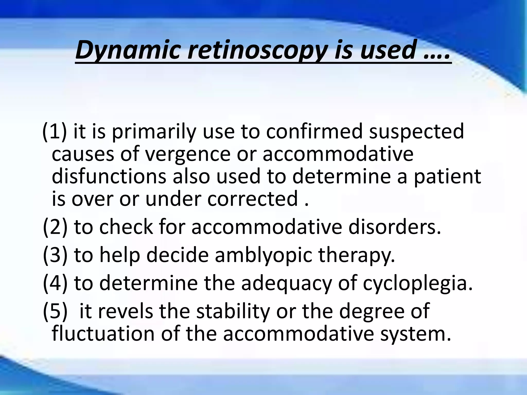 Dynamic retinoscopy | PPTX