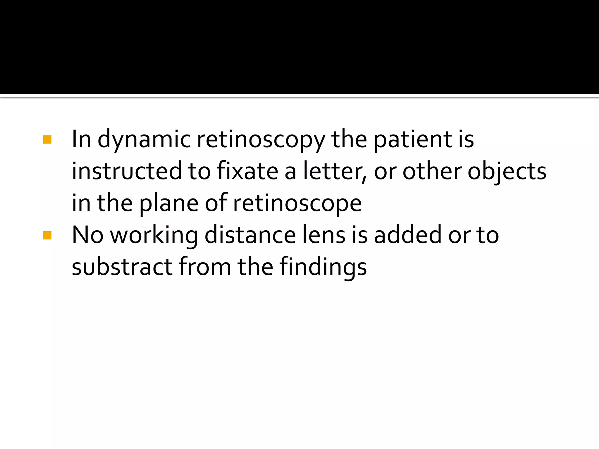 Dynamic retinoscopy | PPT