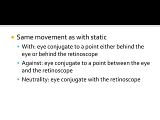 Dynamic retinoscopy | PPT