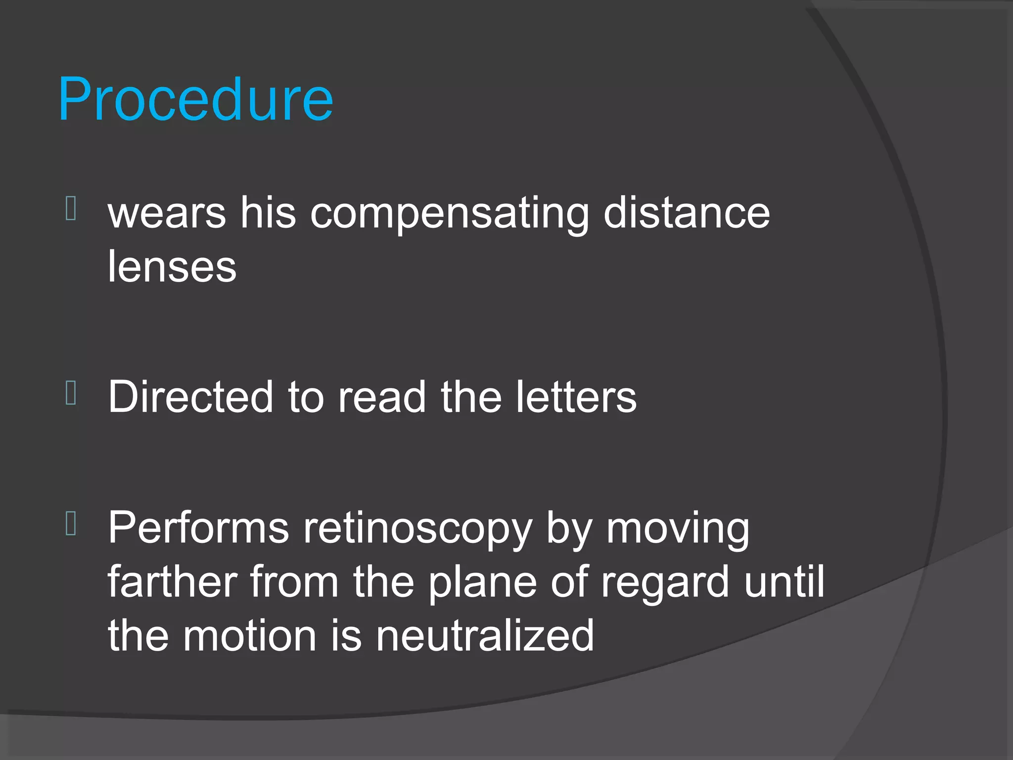 Dynamic retinoscopy | PPT