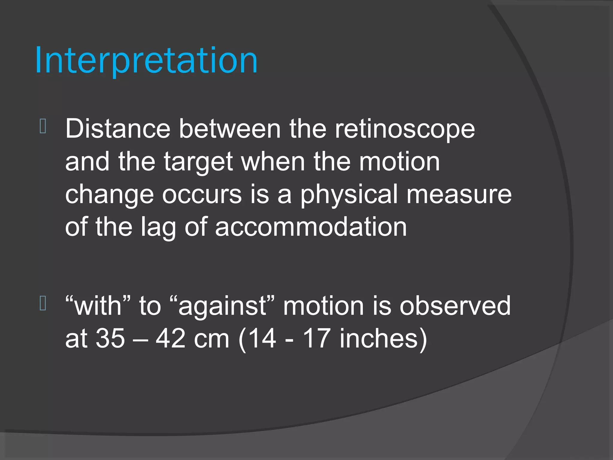 Dynamic retinoscopy | PPT