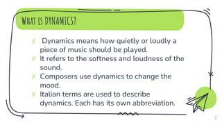 Grade 6- Music: Dynamics | PPTX