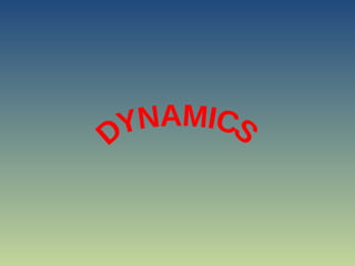 Dynamics, Physics IGCSE slides for teaching | PPTX