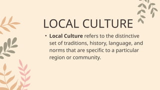 DYNAMICS-OF-LOCAL-AND-GLOBAL-CULTURE-PPT.pptx