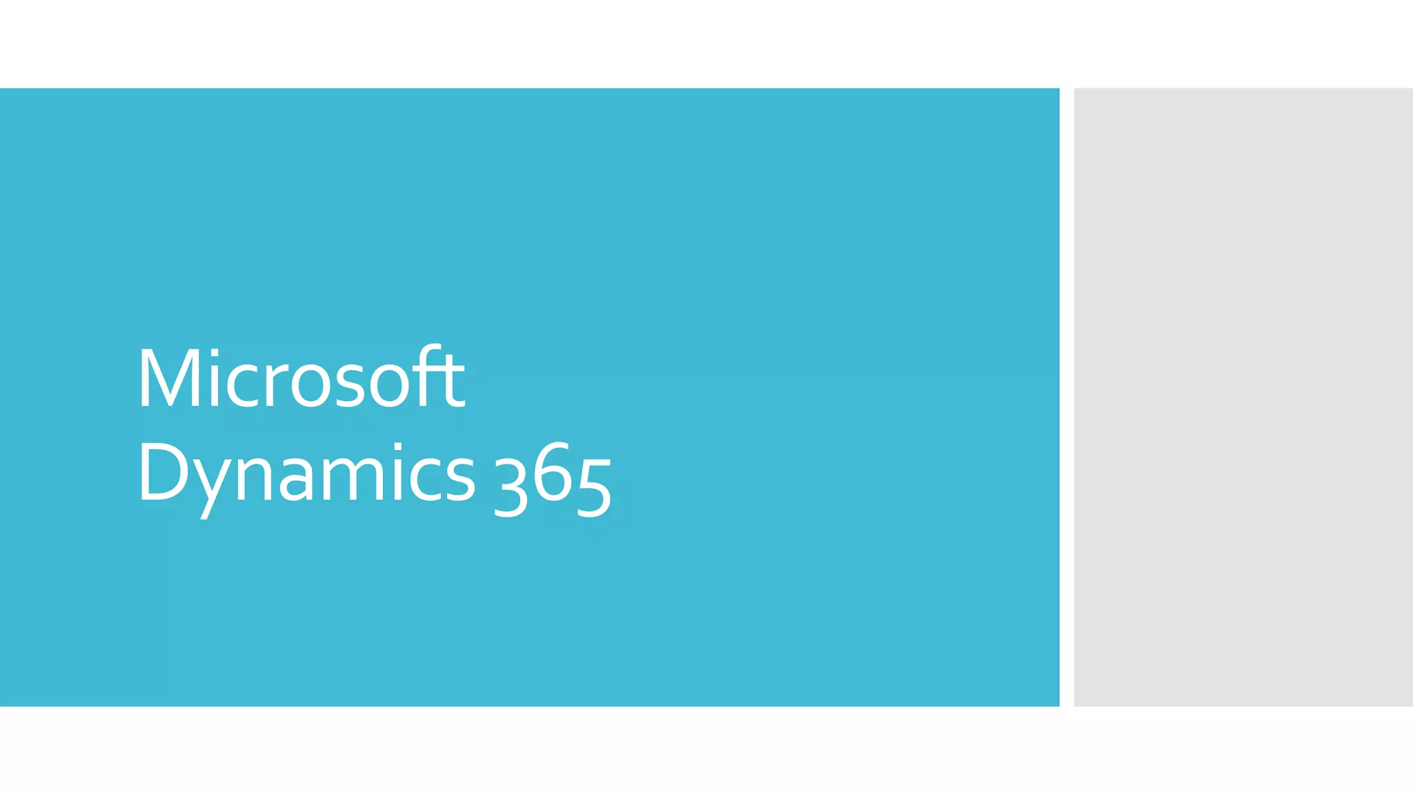 Dynamics 365 introduction and functional | PPTX