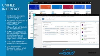 Dynamics 365 Unified Interface presentation by enCloud9 | PPTX