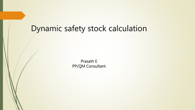 Dynamic safety stock calculation | PPT