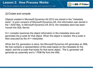 Microsoft Dynamics AX 2012 - X++ Compiled to CIL | PPTX
