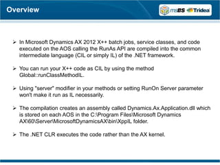 Microsoft Dynamics AX 2012 - X++ Compiled to CIL | PPTX
