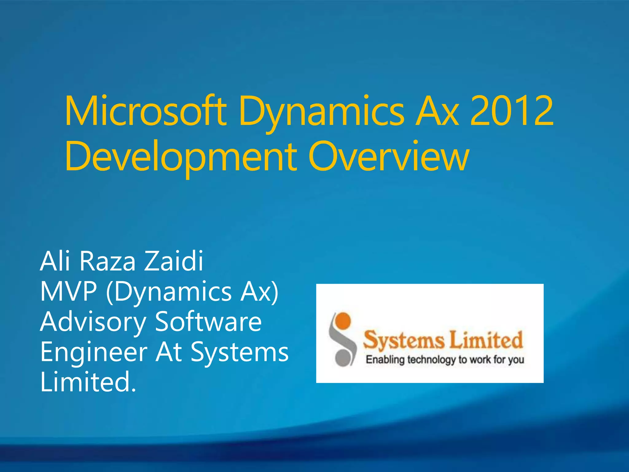 Dynamics ax 2012 development overview | PPTX