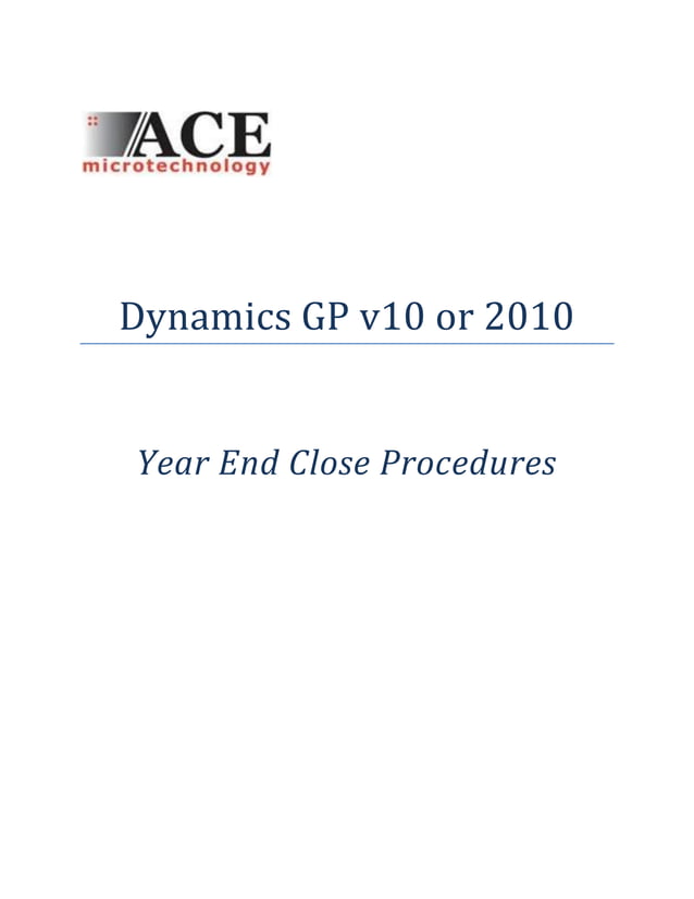 Dynamics Gp 10 And 2010 Year End Closing Procedures Pdf