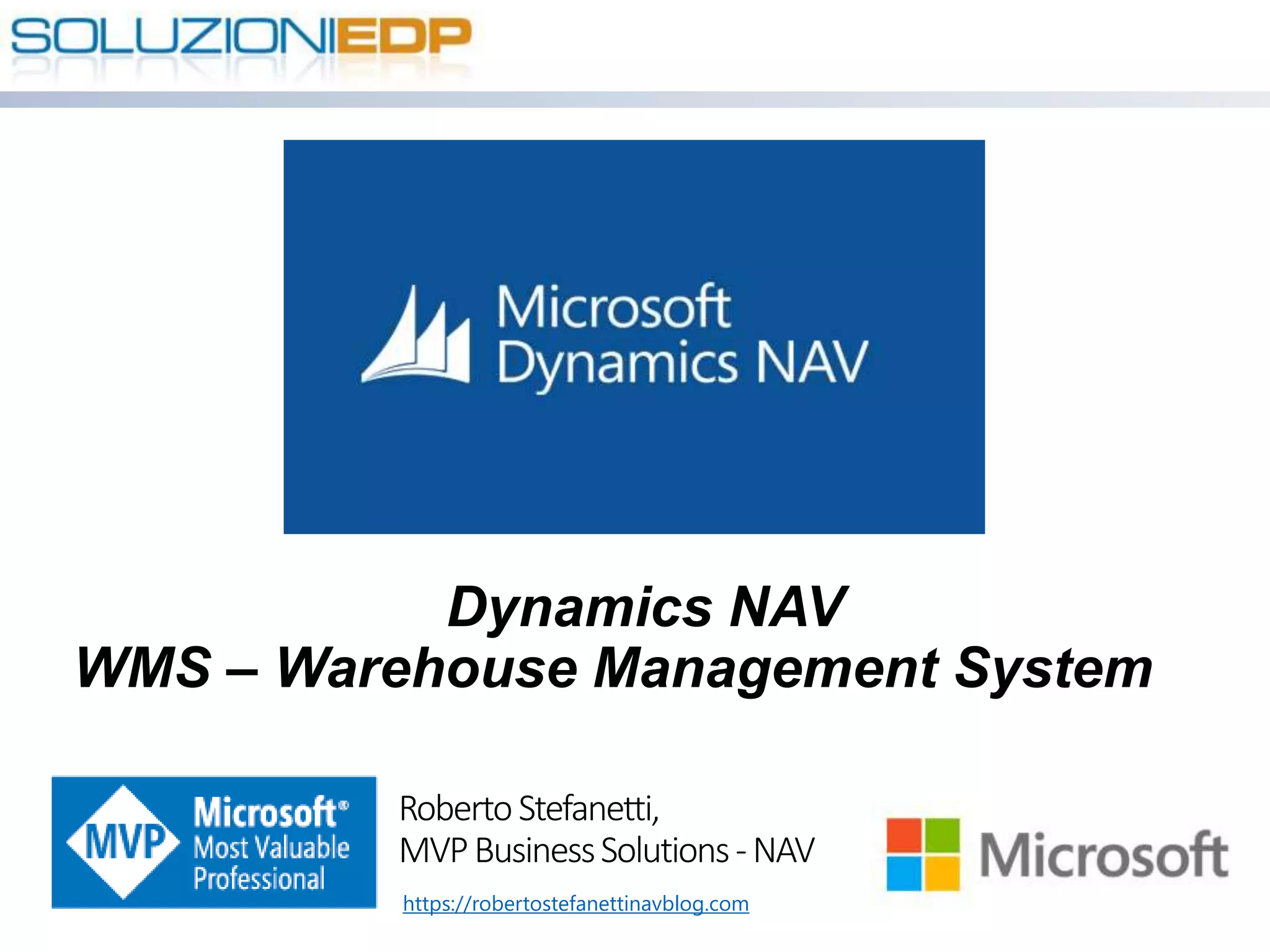 Dynamics NAV Warehouse Management System (WMS) | PPTX