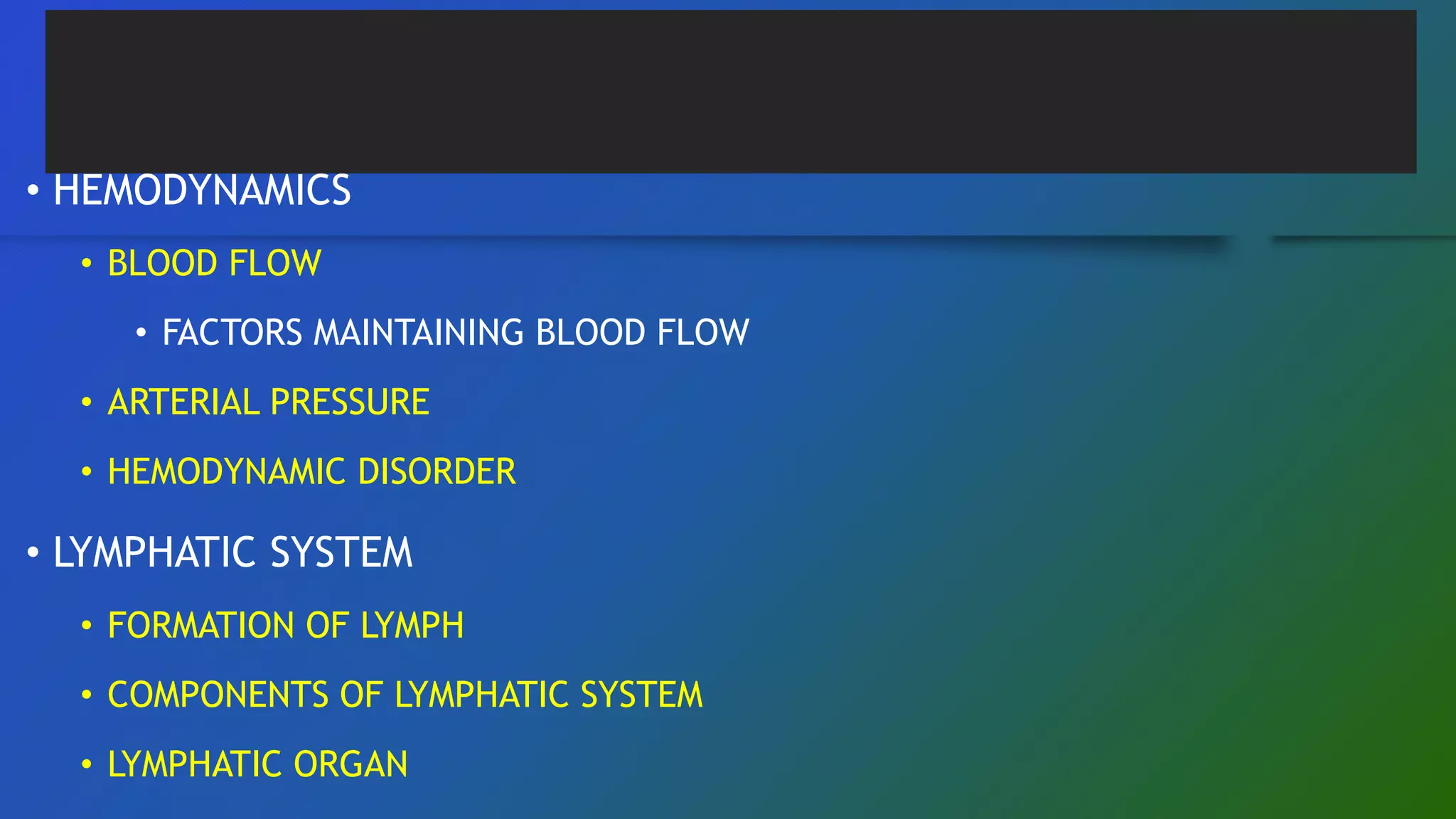Dynamics of blood and lymph flow seminar 1pptx | PPTX