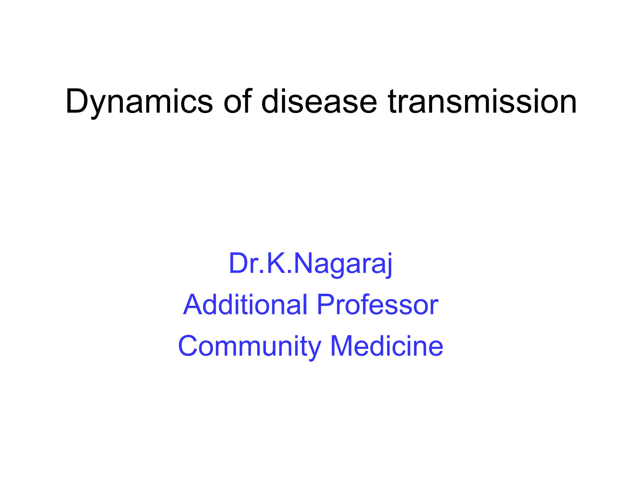 Dynamics of disease transmission in Health.ppt