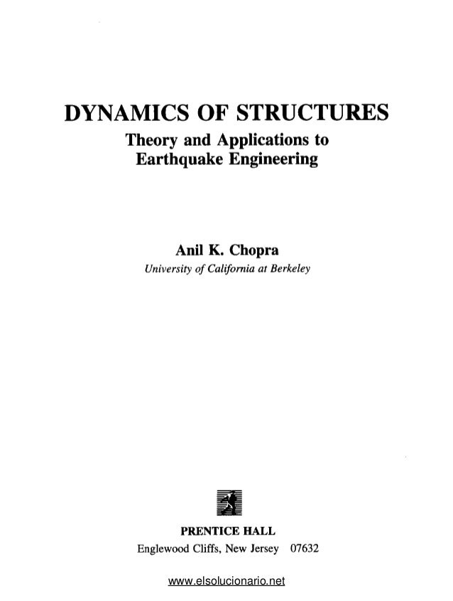 Dynamics of structures anil k chopra Dynamics of structures anil k chopra