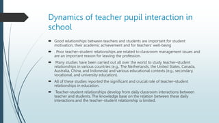 Dynamics of teacher pupil interaction in school.pptx