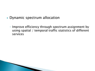 Dynamic spectrum access | PPTX