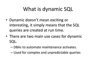 Dynamic sql for efficient searching | PPT