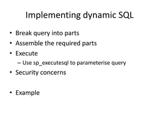 Dynamic sql for efficient searching | PPT