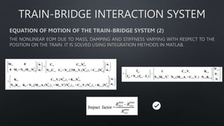 Dynamics of structures STAYED BRIDGE HS train | PPT