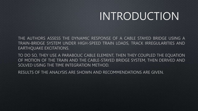 Dynamics of structures STAYED BRIDGE HS train | PPT