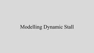 Dynamic Stall in Rotary wing Aircraft and Helicopters | PPT