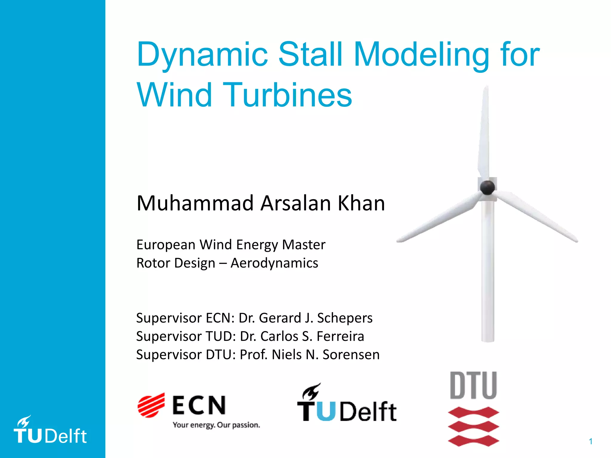 Dynamic stall modelling for wind turbines | PPTX