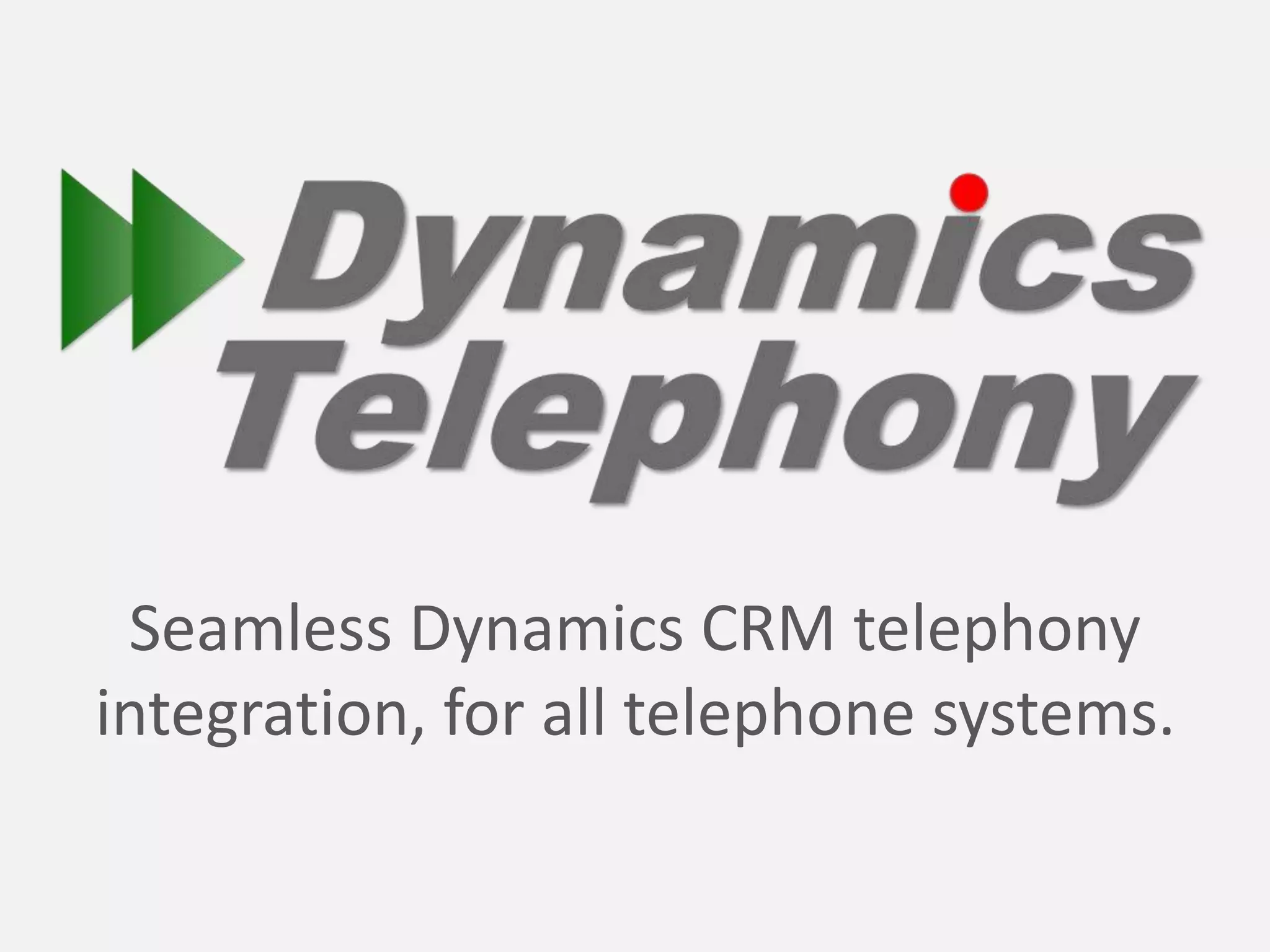 Dynamics Telephony overview | PPTX
