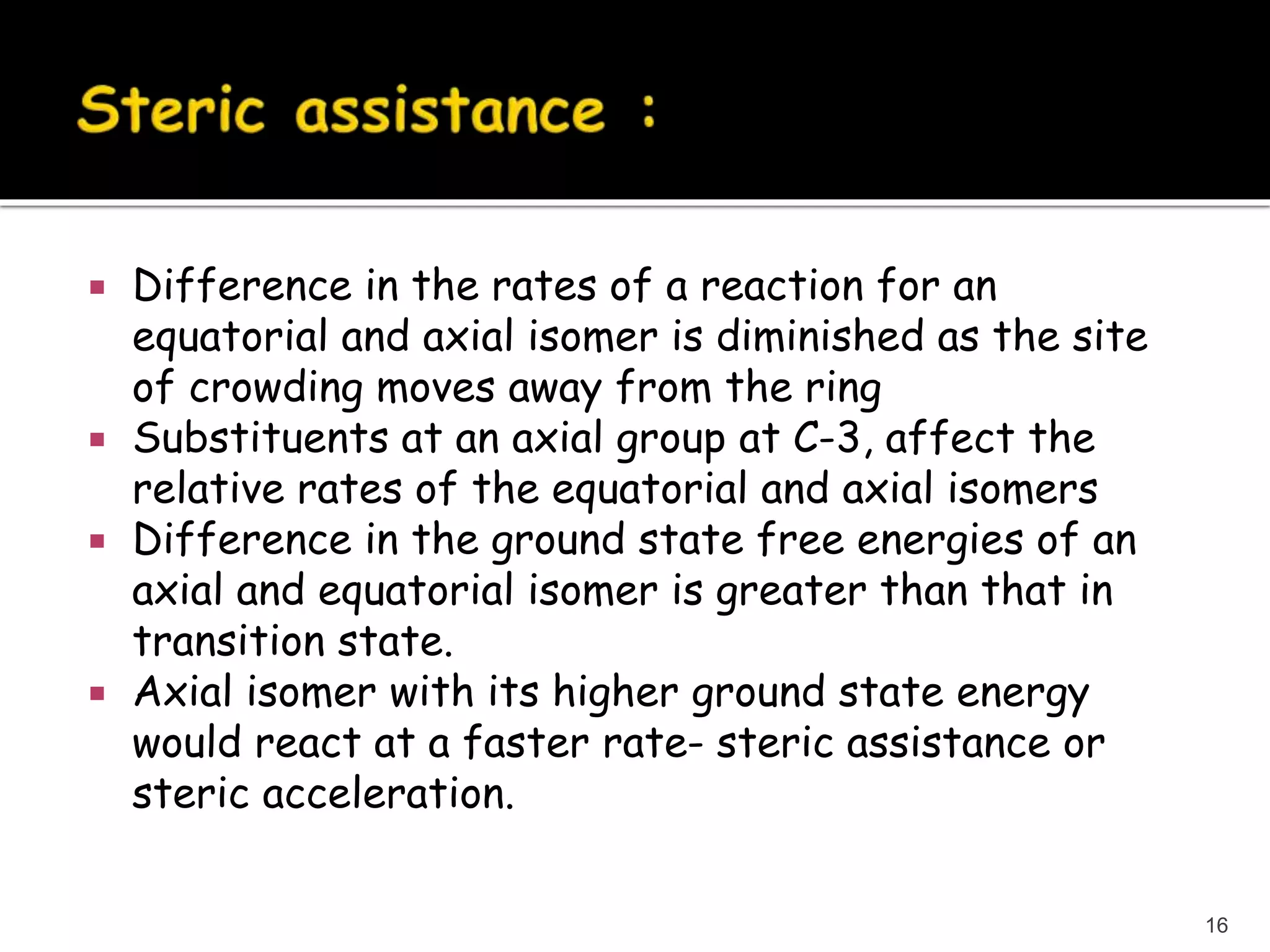 Dynamic Stereochemistry-Role of Conformation and Reactivity | PPT