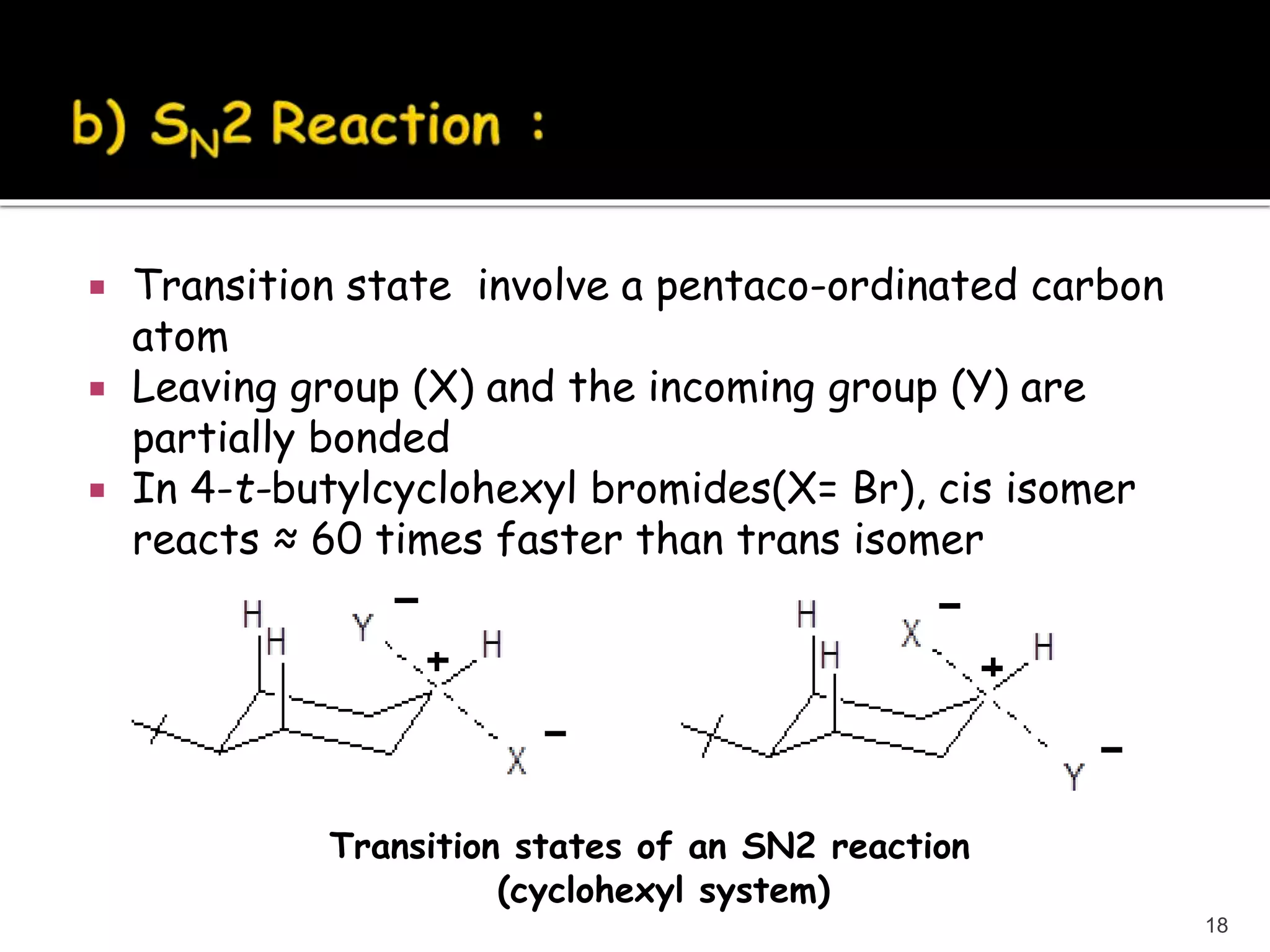 Dynamic Stereochemistry-Role of Conformation and Reactivity | PPT