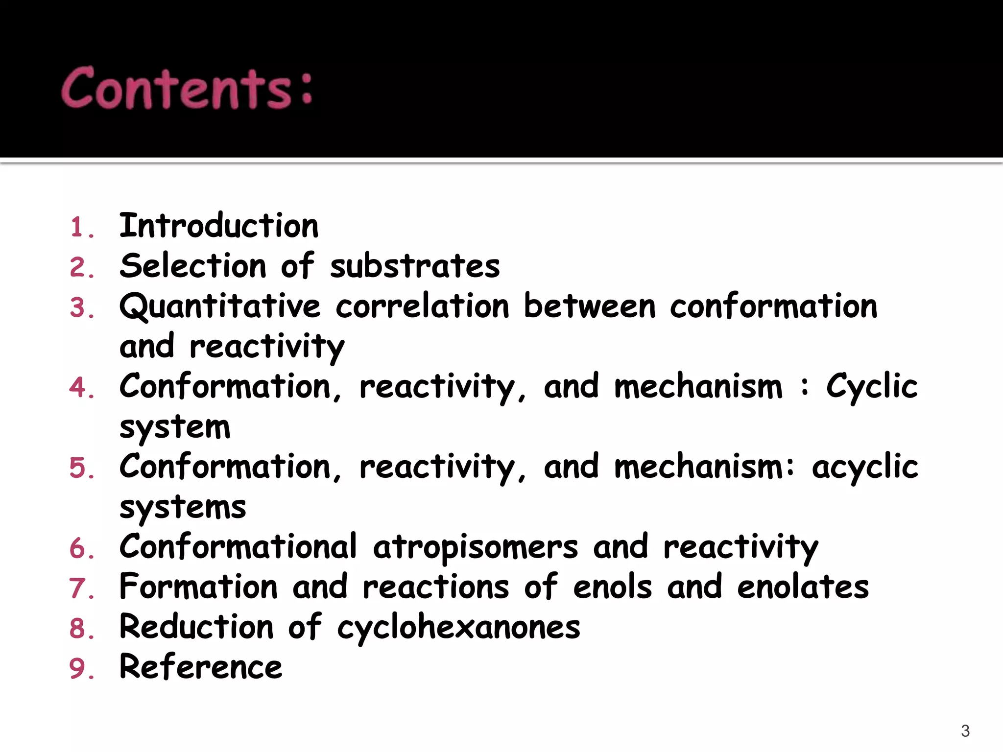 Dynamic Stereochemistry-Role of Conformation and Reactivity | PPT