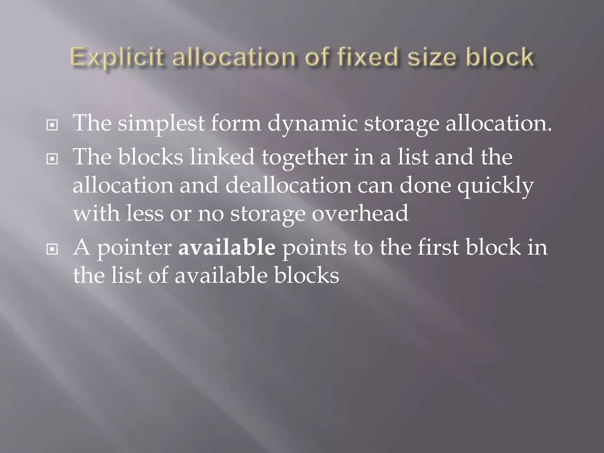 Dynamic storage allocation techniques | PPTX
