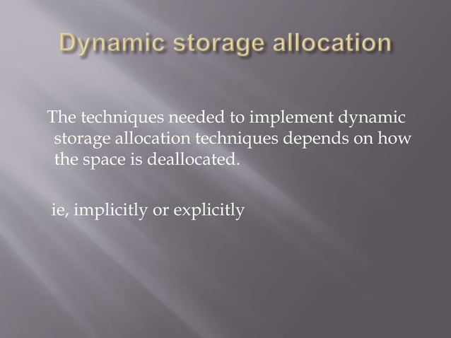 Dynamic storage allocation techniques | PPTX | Data Storage and ...