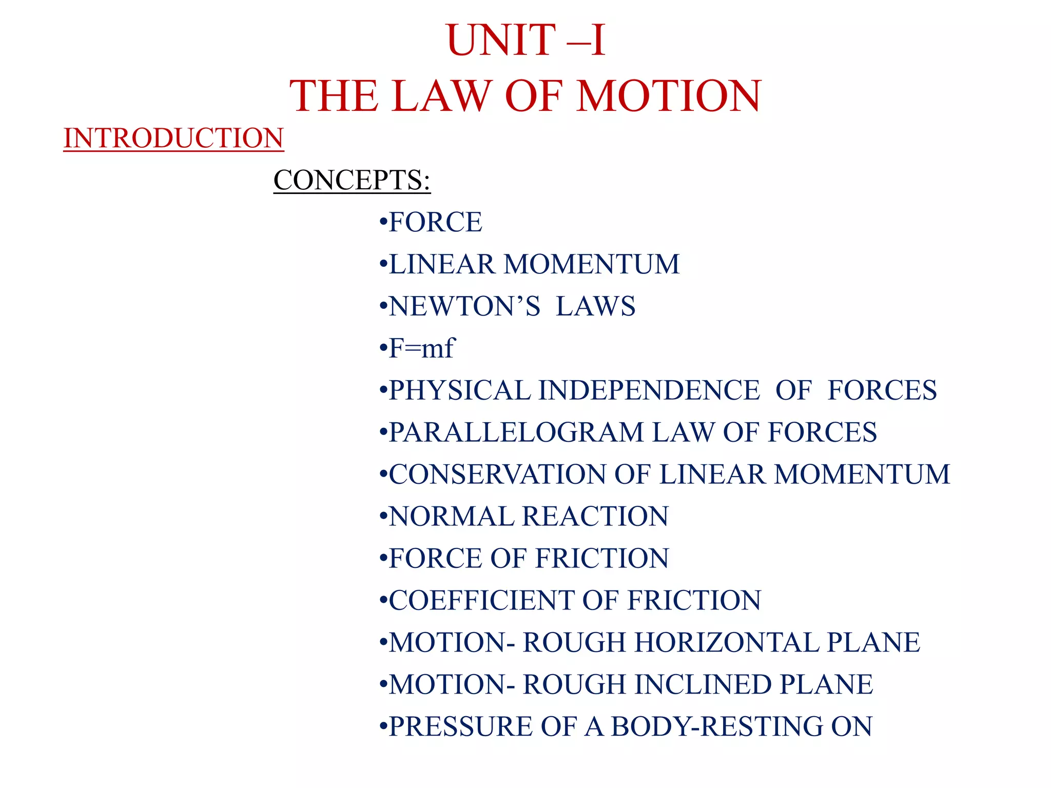Dynamics Unit I Newton's Laws.pptx