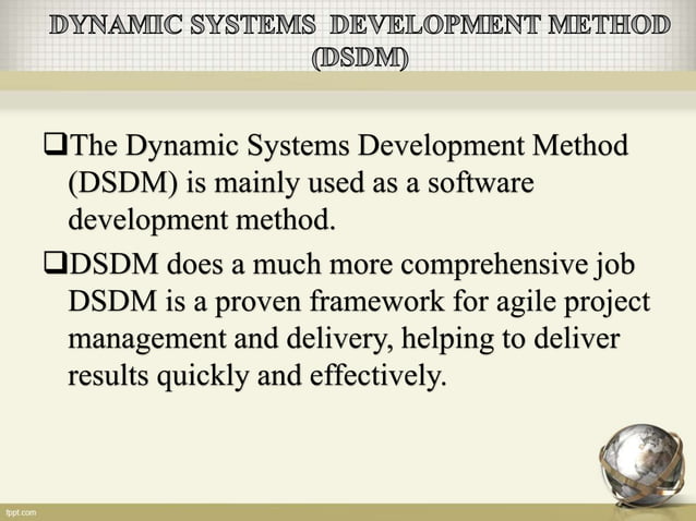 Dynamic system development method (dsdm) | PPTX