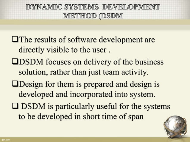 Dynamic system development method (dsdm) | PPTX