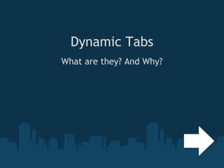 Dynamic tabs | PPT | Browsers | Computer Software and Applications