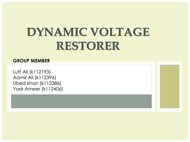 Dynamic voltage restorer | PPTX | Cameras and Camcorders | Consumer Electronics