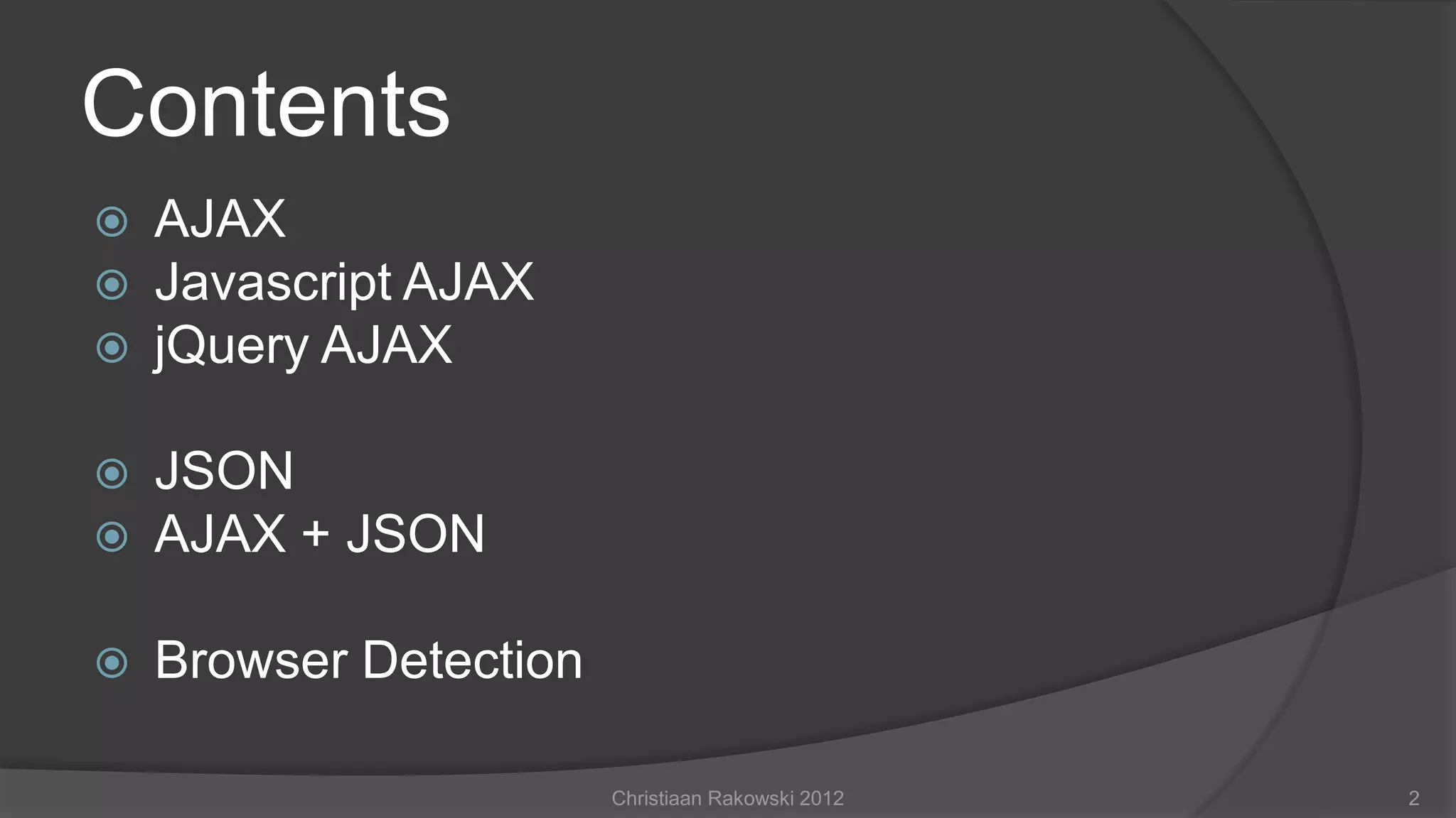 Dynamic Webpages Using Ajax And Json Ppt