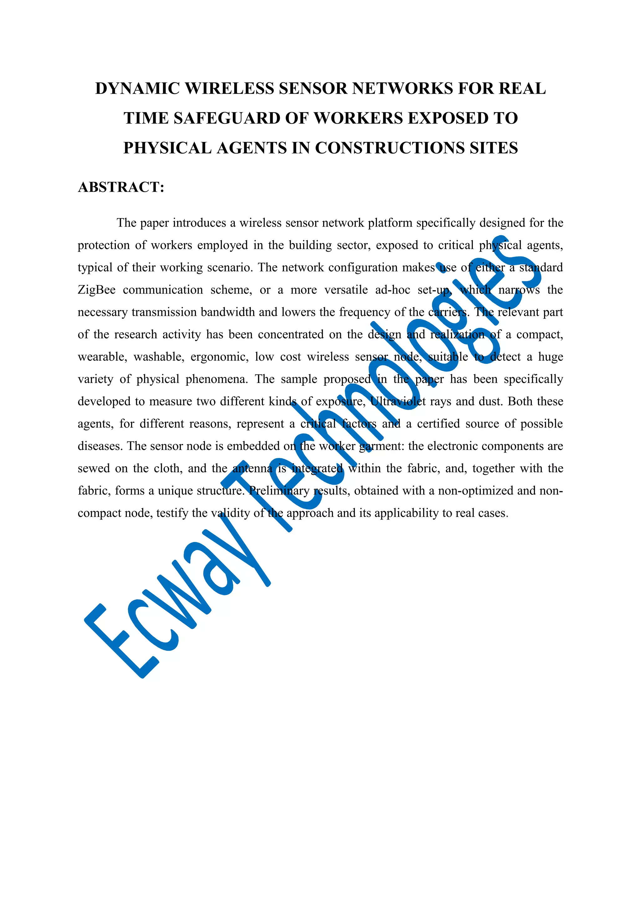 Dynamic wireless sensor networks for real time safeguard of workers exposed to physical agents ...