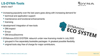 DYNAmore Ecosystem, News on DYNAmore's LS-DYNA-Tools_S_Mattern.pdf