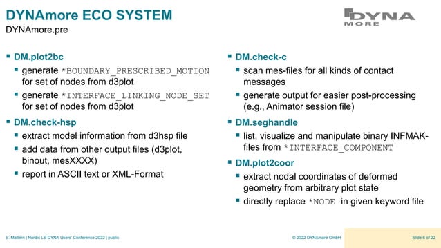 DYNAmore Ecosystem, News on DYNAmore's LS-DYNA-Tools_S_Mattern.pdf