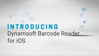 Dynamsoft Barcode Reader for iOS | PPT