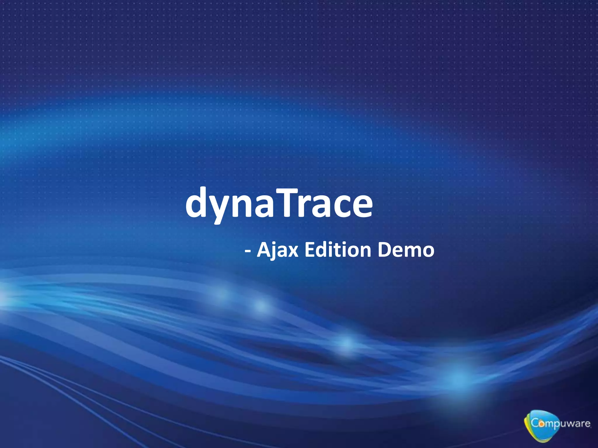 Browser Diagnostics using dynatrace Ajax Edition | PPTX