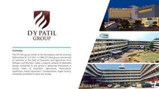 Presentation D Y Patil Group of Kolhapur | PPTX