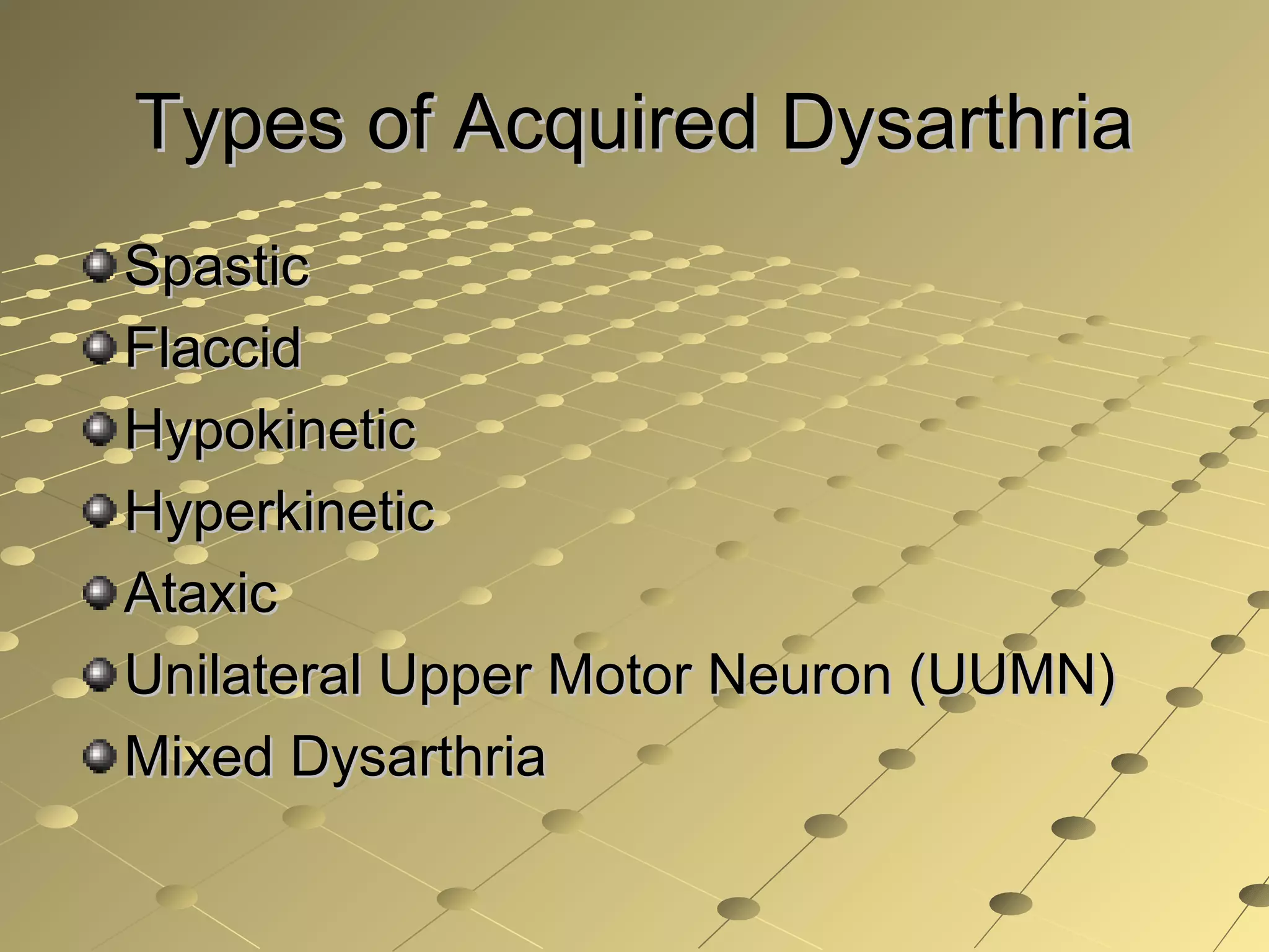 Dysarthia | PPT